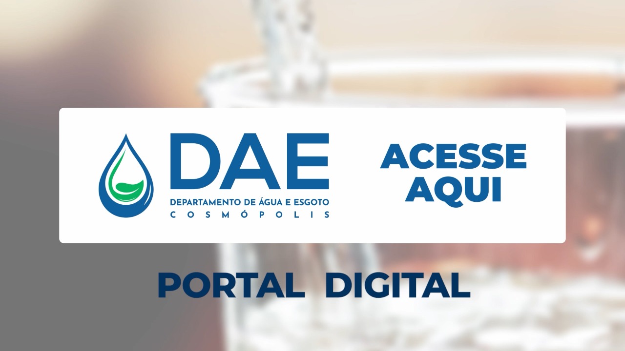 Passo a passo: Saiba como acessar os serviços do Portal Digital do DAE ...